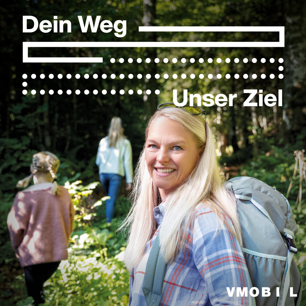 Dein Weg unser Ziel Kampagne 2022 | VMOBIL.AT Dein Weg unser Ziel Kampagne 2022 | VMOBIL.AT